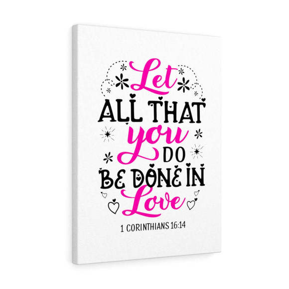 Express Your Love Gifts | Art | Scripture Sign Let All That You Do ...